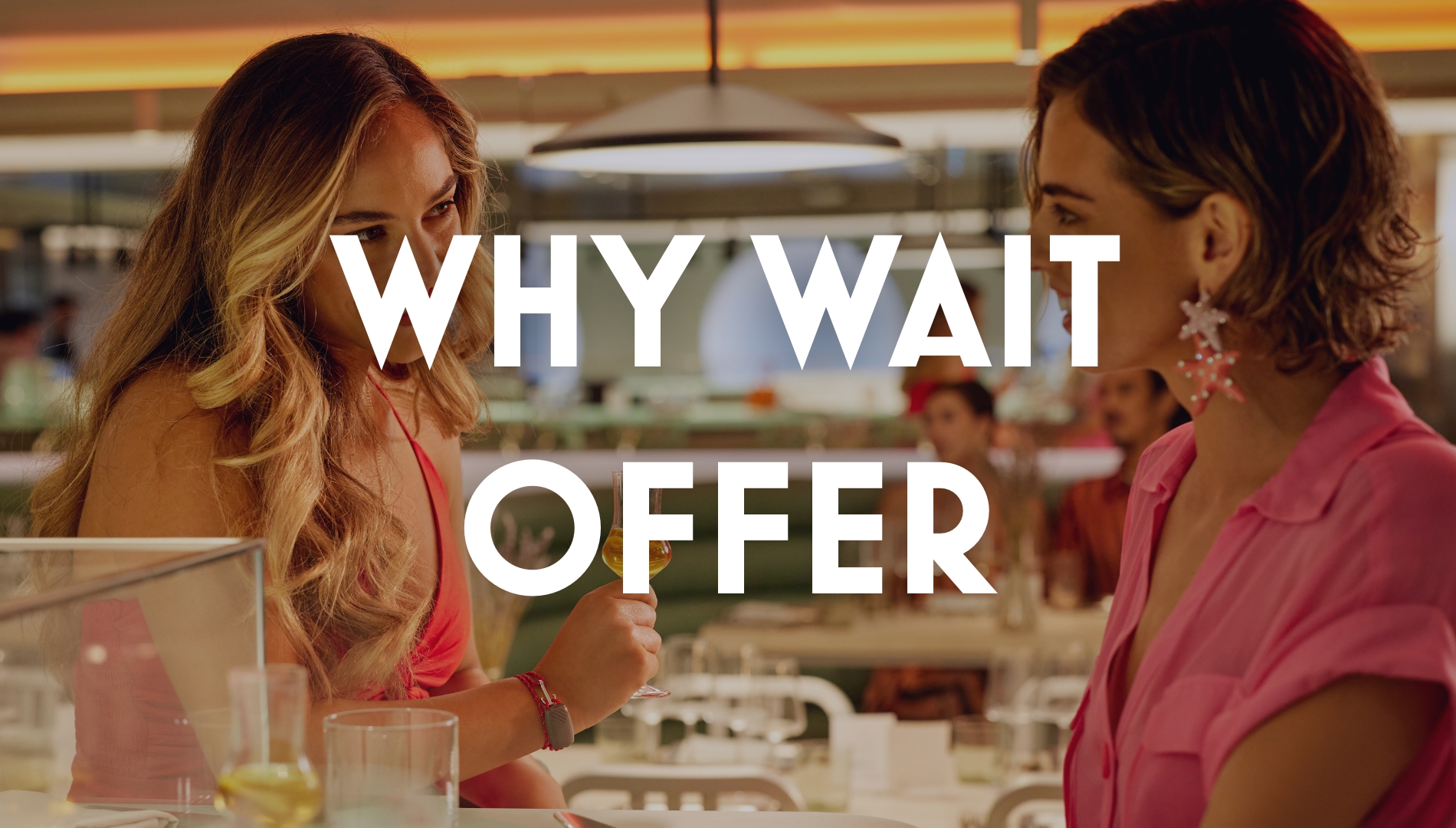 Virgin Voyages "Why Wait" Offer for 2025/2026 Sailors