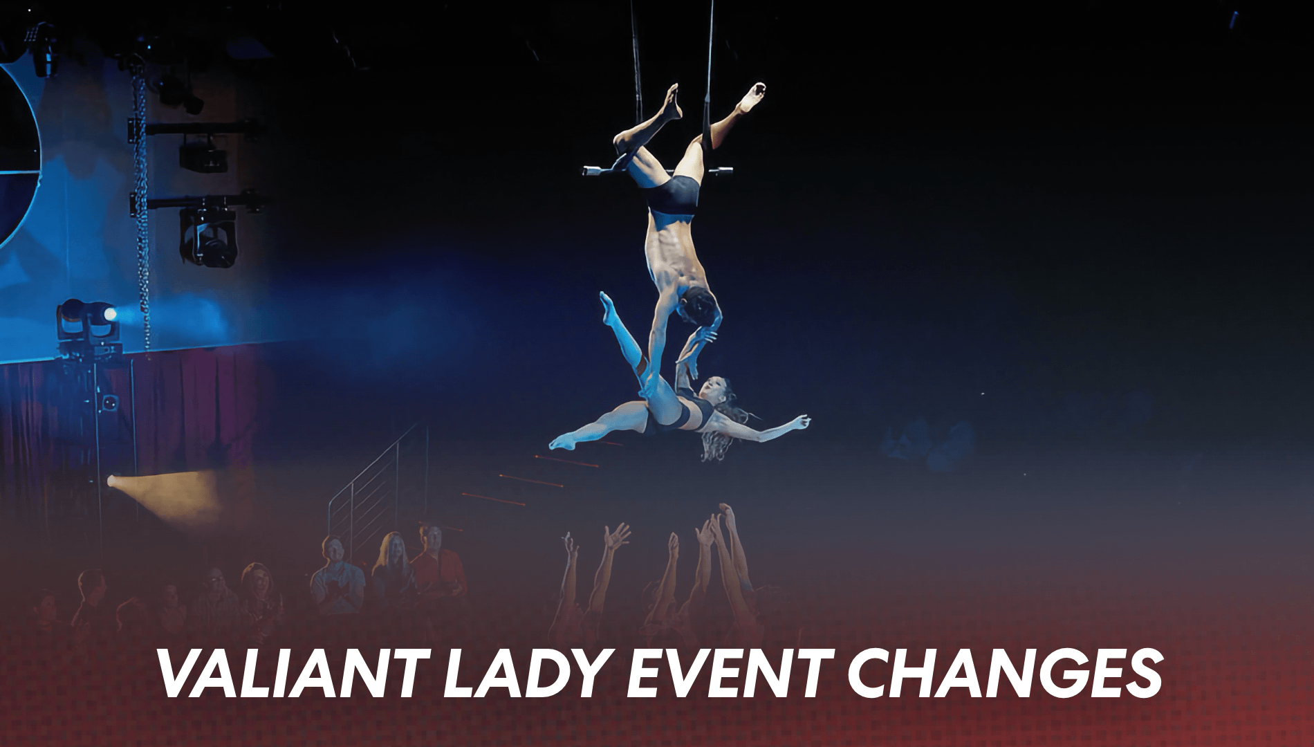 Huge Valiant Lady Entertainment Updates for 2025 - VV Insider