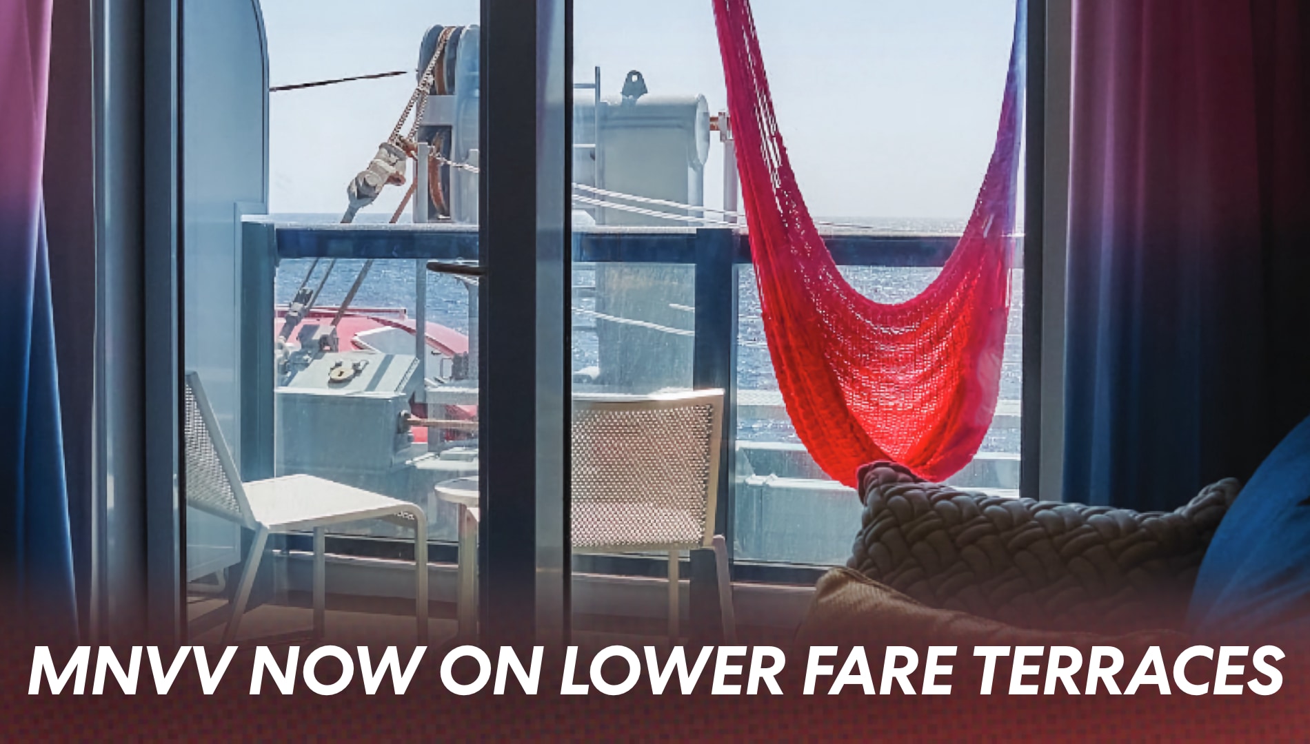 MNVV Placeholders Now Valid on Lower Priced Sea Terrace Cabins - VV Insider