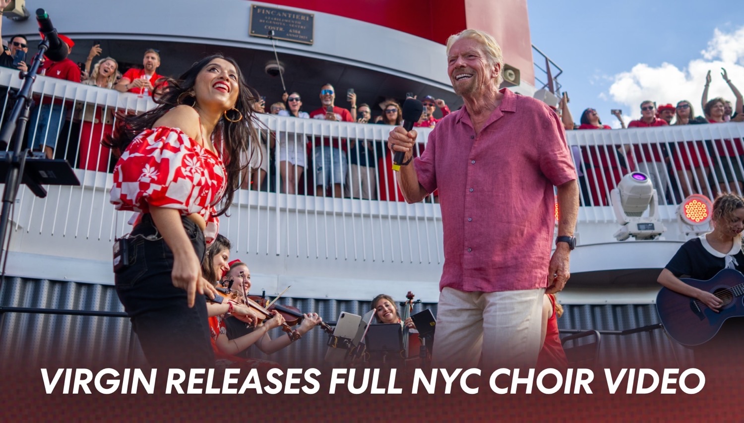 Virgin Voyages Releases Brilliant Lady Choir Video - VV Insider
