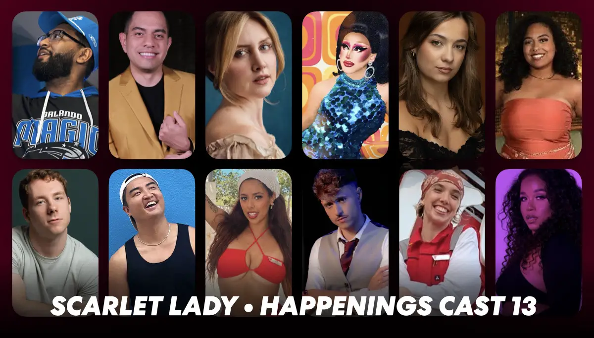 Meet Happenings Cast 13 on Scarlet Lady - VV Insider